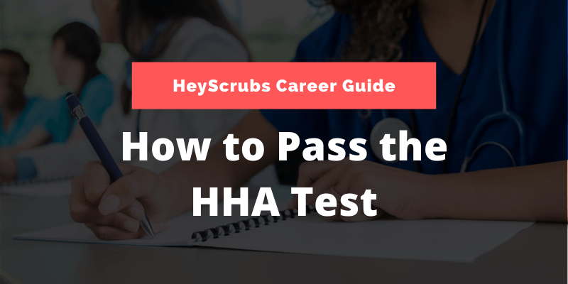 How to Pass the HHA Test in 2024: Pass on Your First Try